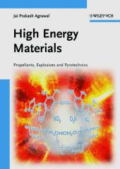 High Energy Materials. Propellants, Explosives and Pyrotechnics. By Jai Prakash Agrawal ...