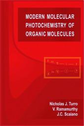 Modern Molecular Photochemistry of Organic Molecules. By Nicholas J ...
