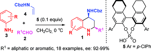 Chiral Brønsted Acid-Catalyzed Enantioselective Three-Component Povarov ...